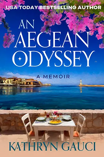 An Aegean Odyssey: A Memoir by Kathryn Gauci - Greece Travel Blog